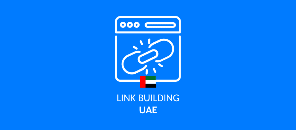 Link Building United Arab Emirates - With Quality Backlinks